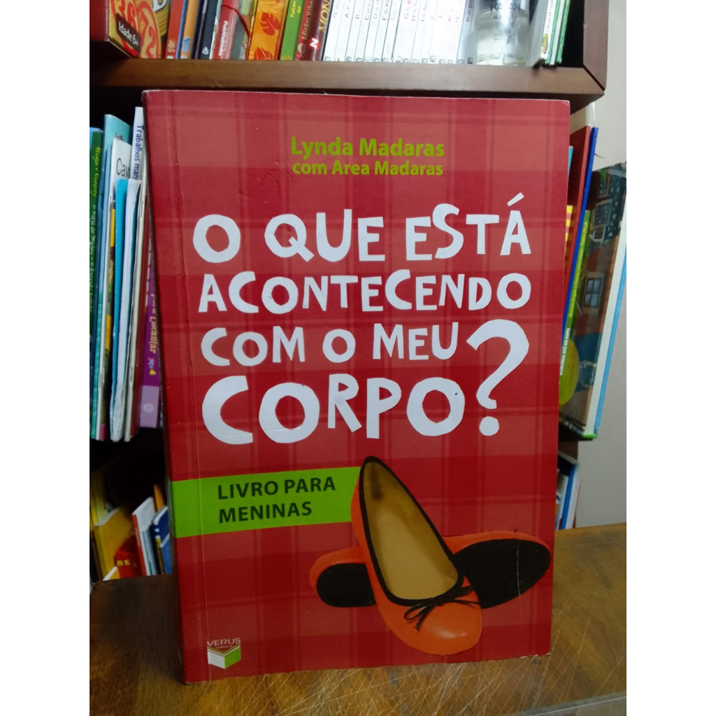 O Que Está Acontecendo Com O Meu Corpo Livro Para Meninas Lynda