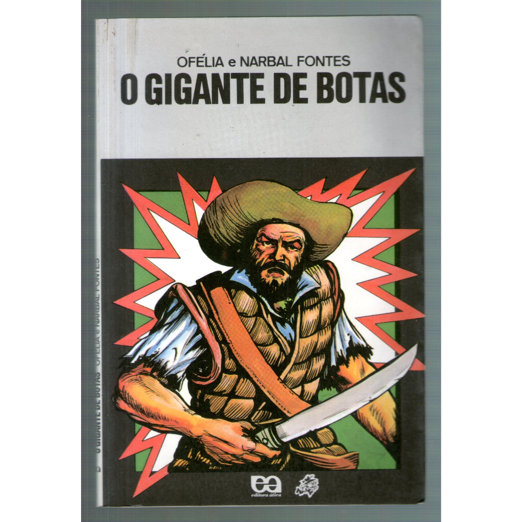 Livro: O Gigante de Botas - Coleção Vaga-Lume - Ofélia e Narbal Fontes ...