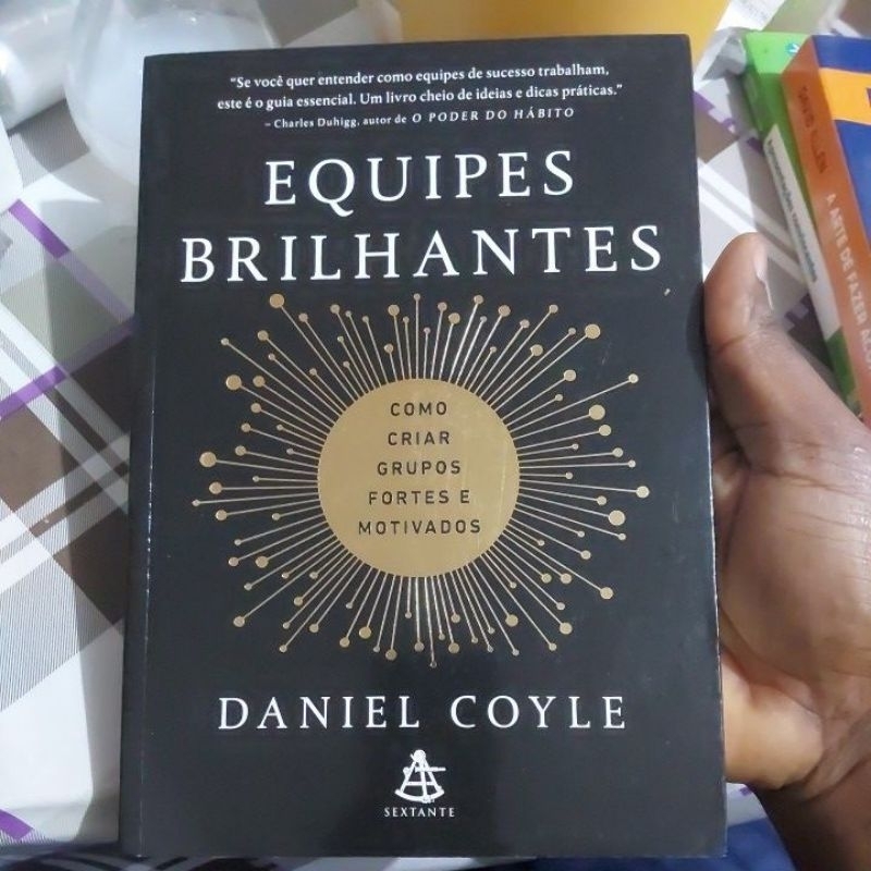 Livro - Equipes Brilhantes - Como Criar Grupos Fortes e Motivados ... Livro - Equipes Brilhantes - Como Criar Grupos Fortes e Motivados ...