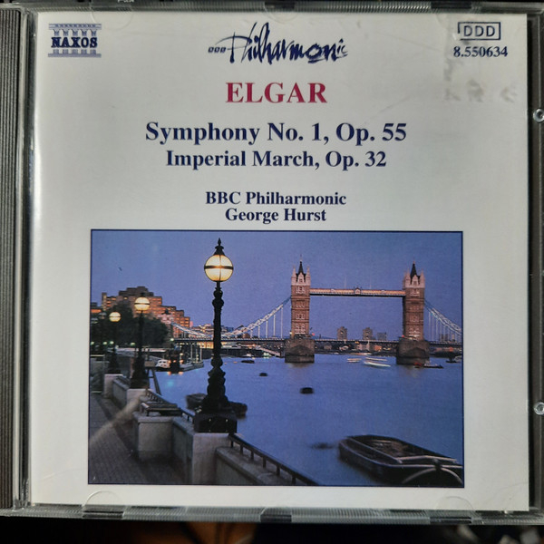 Elgar - BBC Philharmonic, George Hurst – Symphony No. 1, Op. 55 · Imperial March, Op. 32 Capa do ...