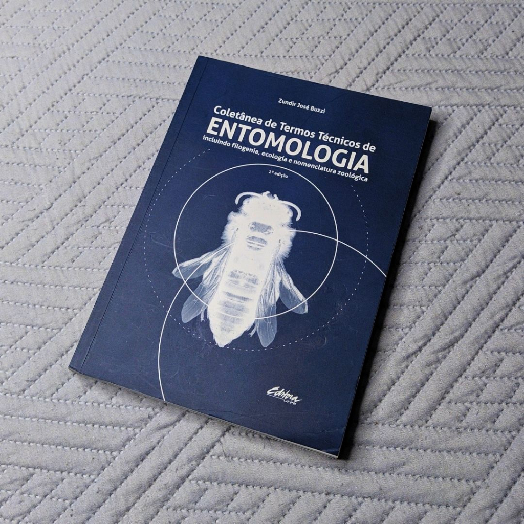 Coletânea de termos técnicos de entomologia: incluindo filogenia, ecologia e nomenclatura ...