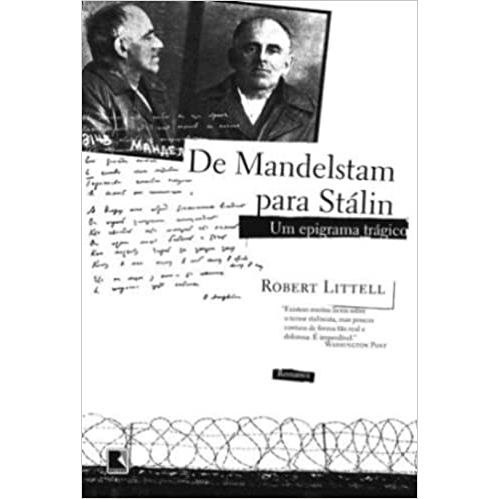 De Mandelstam para Stálin - Um epigrama trágico - Robert Littell ...