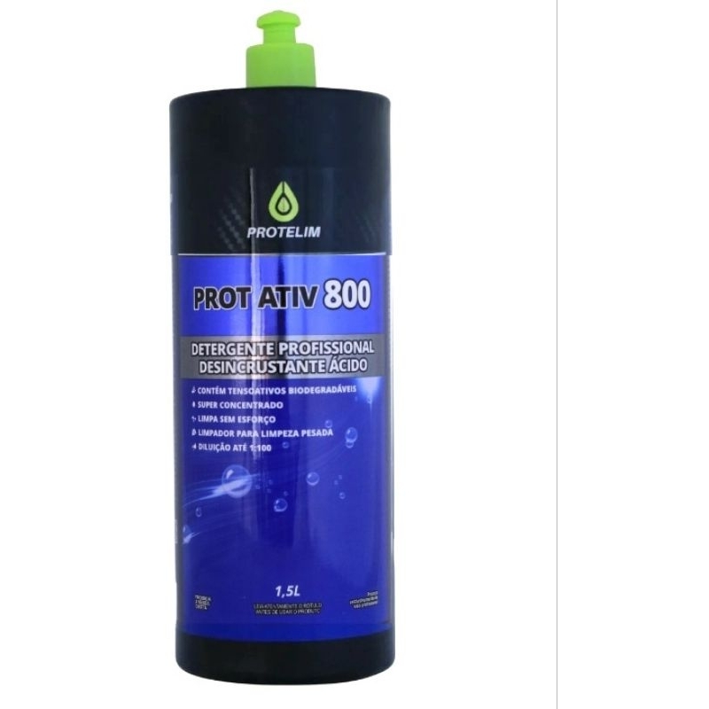 PROT ATIV 800 1,5 litro– DETERGENTE DESINCRUSTANTE ÁCIDO - PROTELIM ...