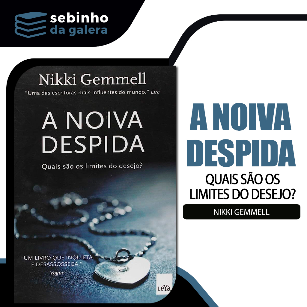 A Noiva Despida - Quais os Limites do Desejo? [Nikki Gemmell] | Shopee ...