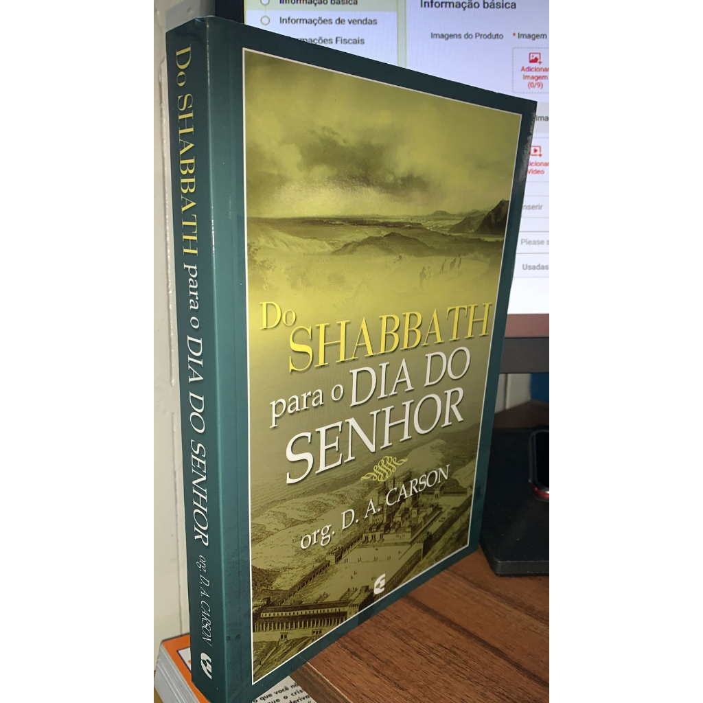 LIVRO DO SHABBATH PARA O DIA DO SENHOR - ORG. D. A. CARSON ...