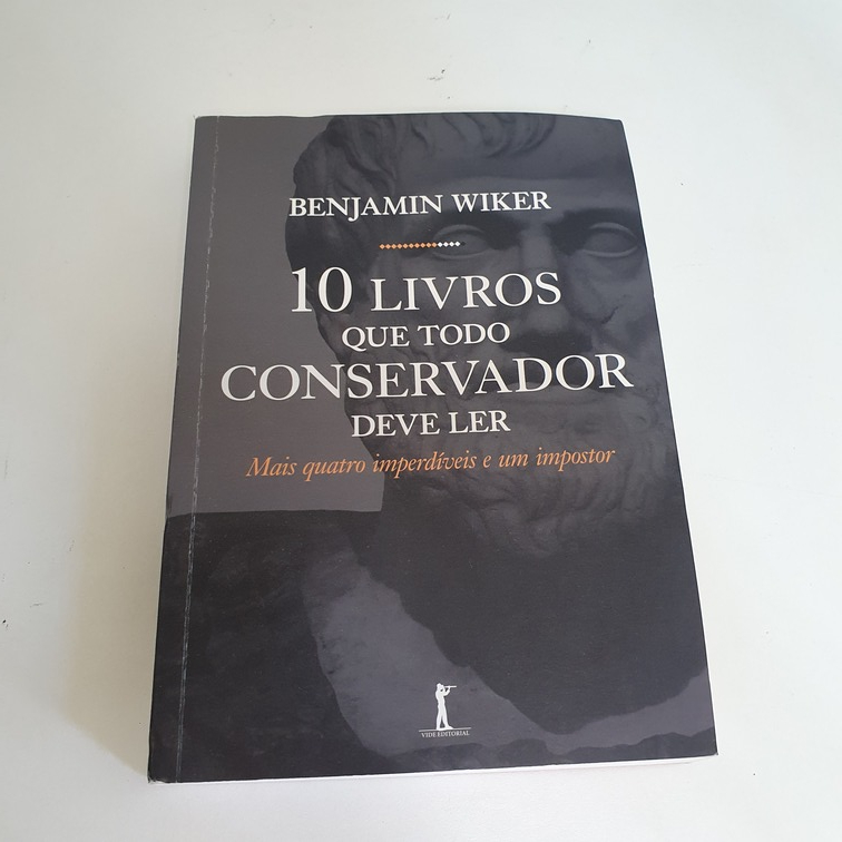 Livro 10 Livros Que Todo Conservador Deve Ler: mais quatro imperdíveis ...
