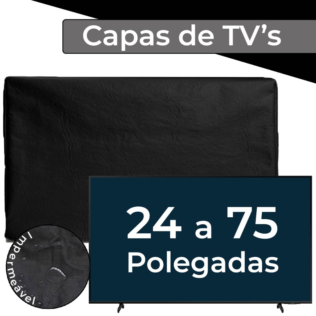 Capa de TV Led Corino 24 a 75 Polegadas Impermeável Resistente Suspensa ...