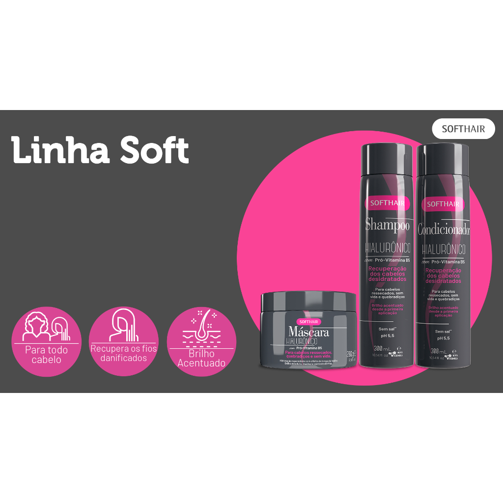 LINHA ACIDO HIALURONICO SOFT HAIR (shampoo/cond/máscara) | Shopee Brasil