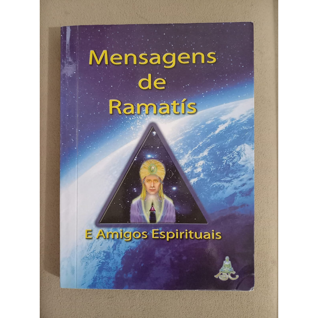 Livro: Mensagens de Ramatís e Amigos Espirituais - Dalton Campos Roque ...
