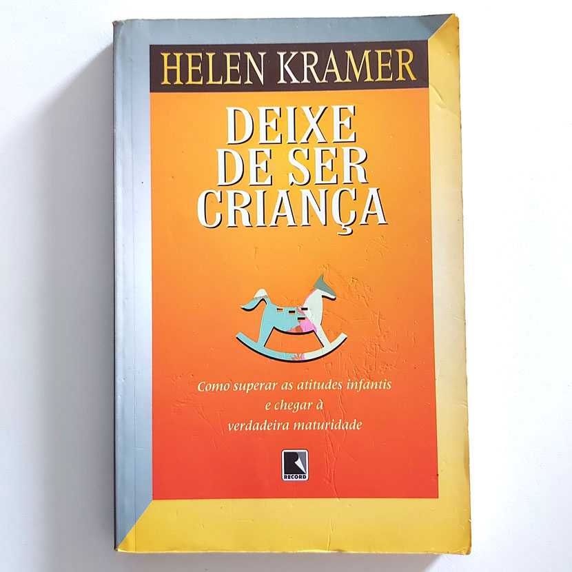 Livro Deixe De Ser Criança - Helen Kramer 1997 S2 | Shopee Brasil