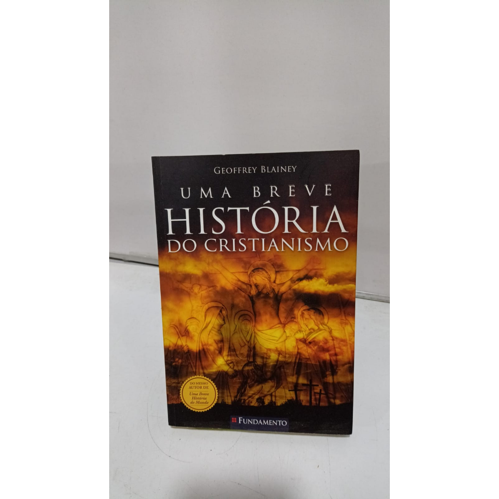 Livro Uma Breve História Do Cristianismo Shopee Brasil
