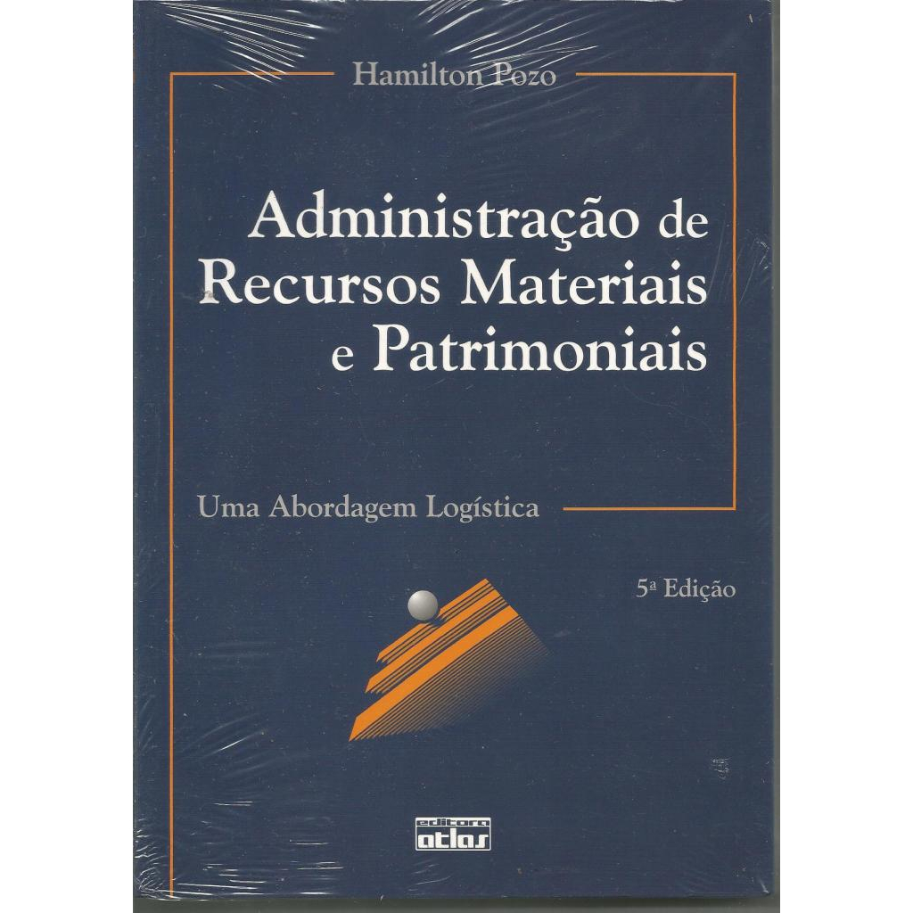 Administração de Recursos Materiais e Patrimoniais – Uma Abordagem ...