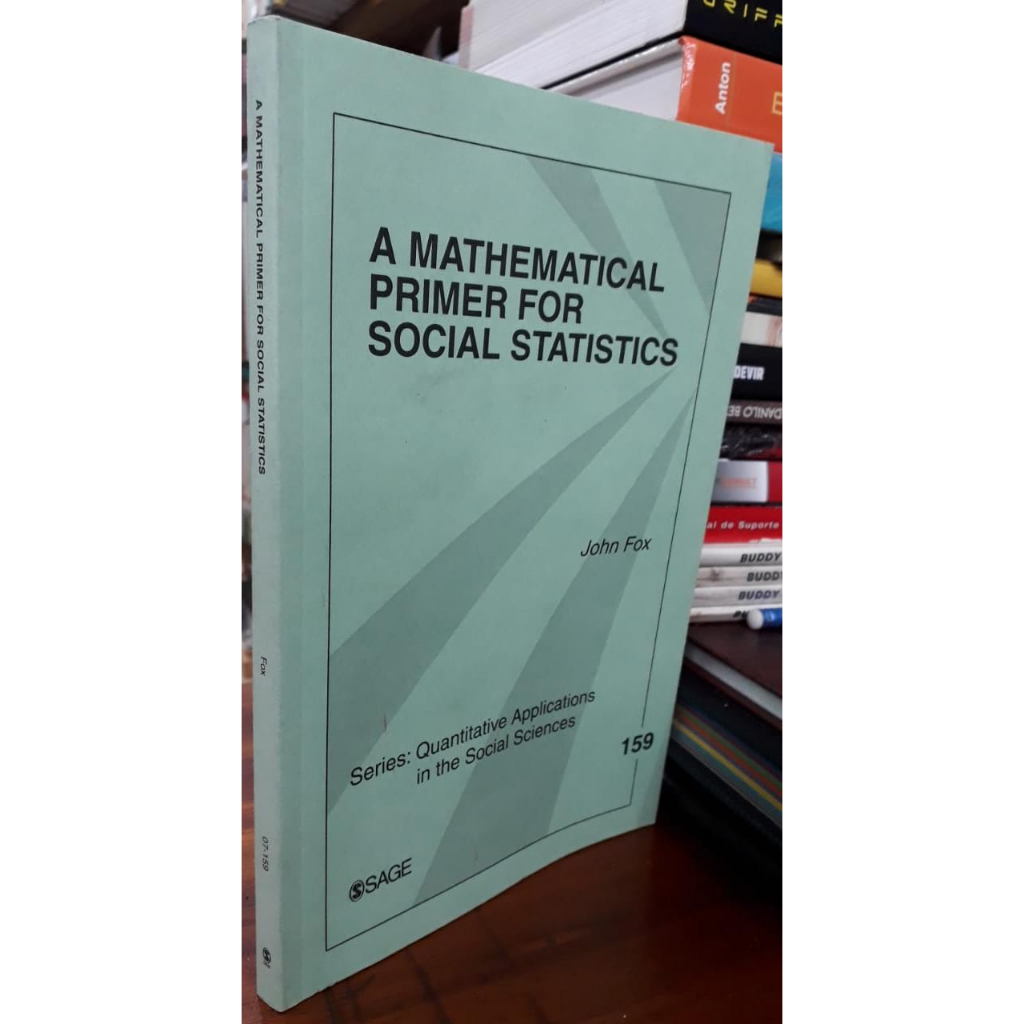 A Mathematical Primer for Social Statistics - John Fox | Shopee Brasil