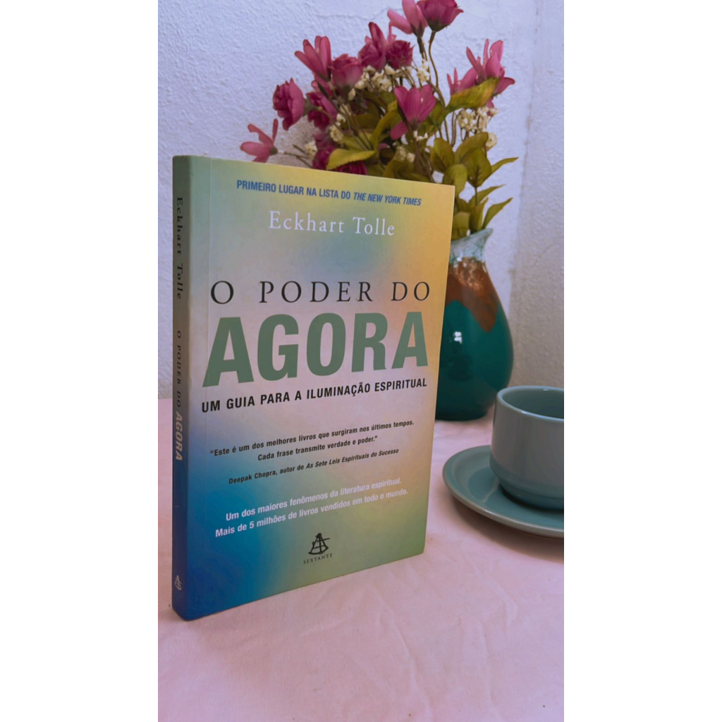 Livro O Poder Do Agora - Eckhart Tolle | Shopee Brasil
