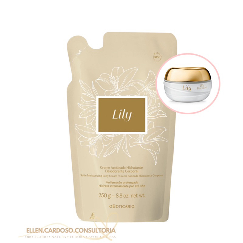 Refil Creme Lily OBoticario Acetinado Hidratante Corporal 250g | Shopee ...