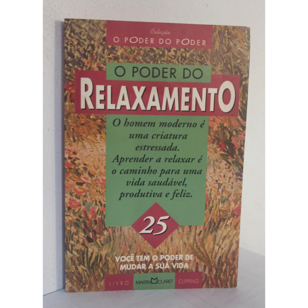 Livro O poder o relaxamento - Coleção O PODER DO PODER | Shopee Brasil