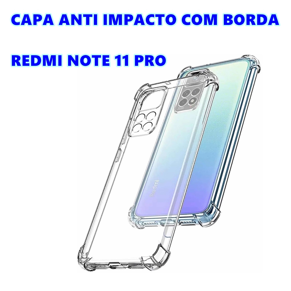 Capa Anti Impacto Redmi Note 11 Pro Capinha De Silicone Com Borda Para ...
