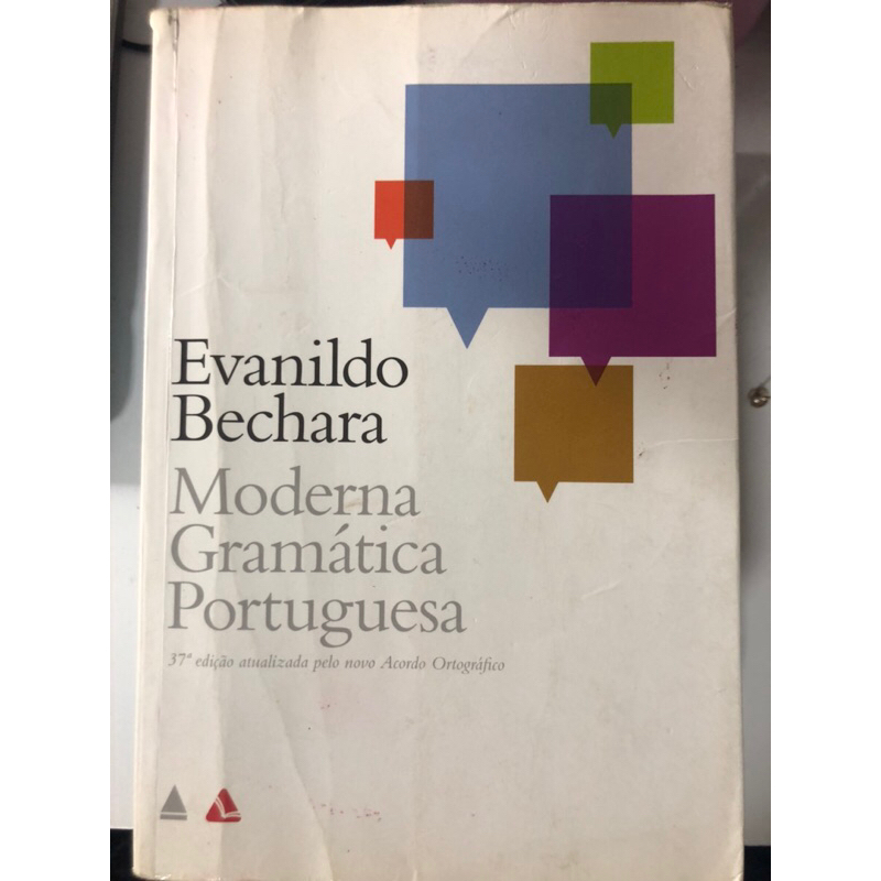 Moderna Gramática Portuguesa - Evanildo Bechara - 37º Edição atualizada ...