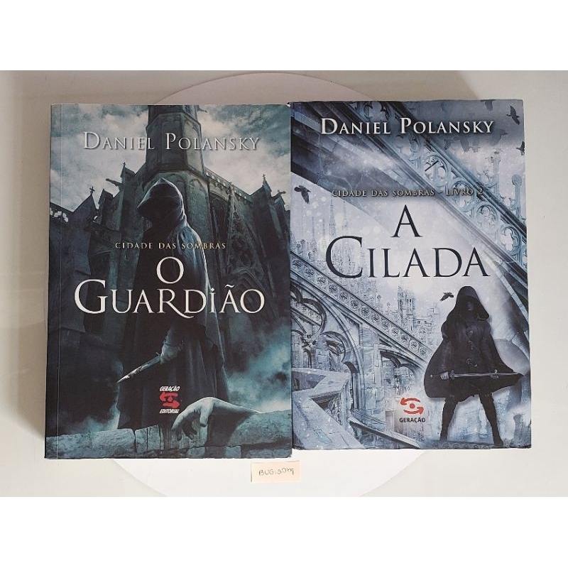 Cidade das Sombras (Livro 1 e 2): O Guardião e A Cilada - Daniel ...