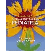 Manual Ilustrado de Pediatria - 2° Ed Tom Lissauer | Shopee Brasil
