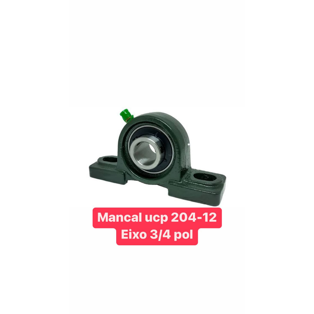 MANCAL COM ROLAMENTO UCP 204-12 EIXO 3/4 POLEGADAS | Shopee Brasil
