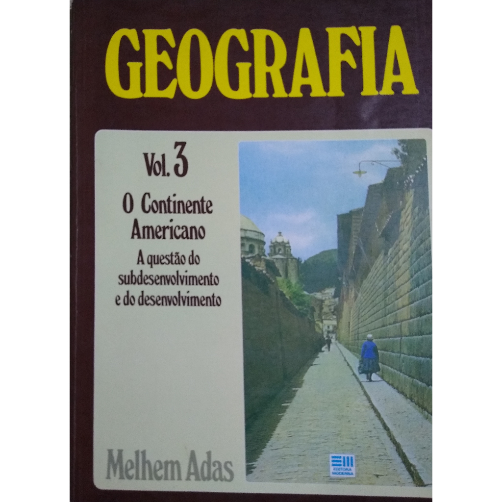 GEOGRAFIA O CONTINENTE AMERICANO VOL.3 | Shopee Brasil