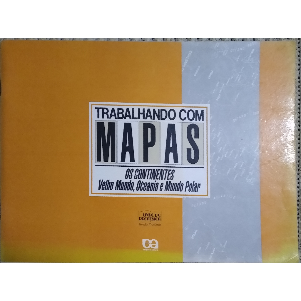TRABALHANDO COM MAPAS OS CONTINENTES VELHO MUNDO, OCEANIA E MUNDO POLAR ...