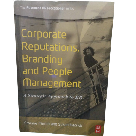 Corporate Reputations, Branding and People Management- Graeme Martinan ...