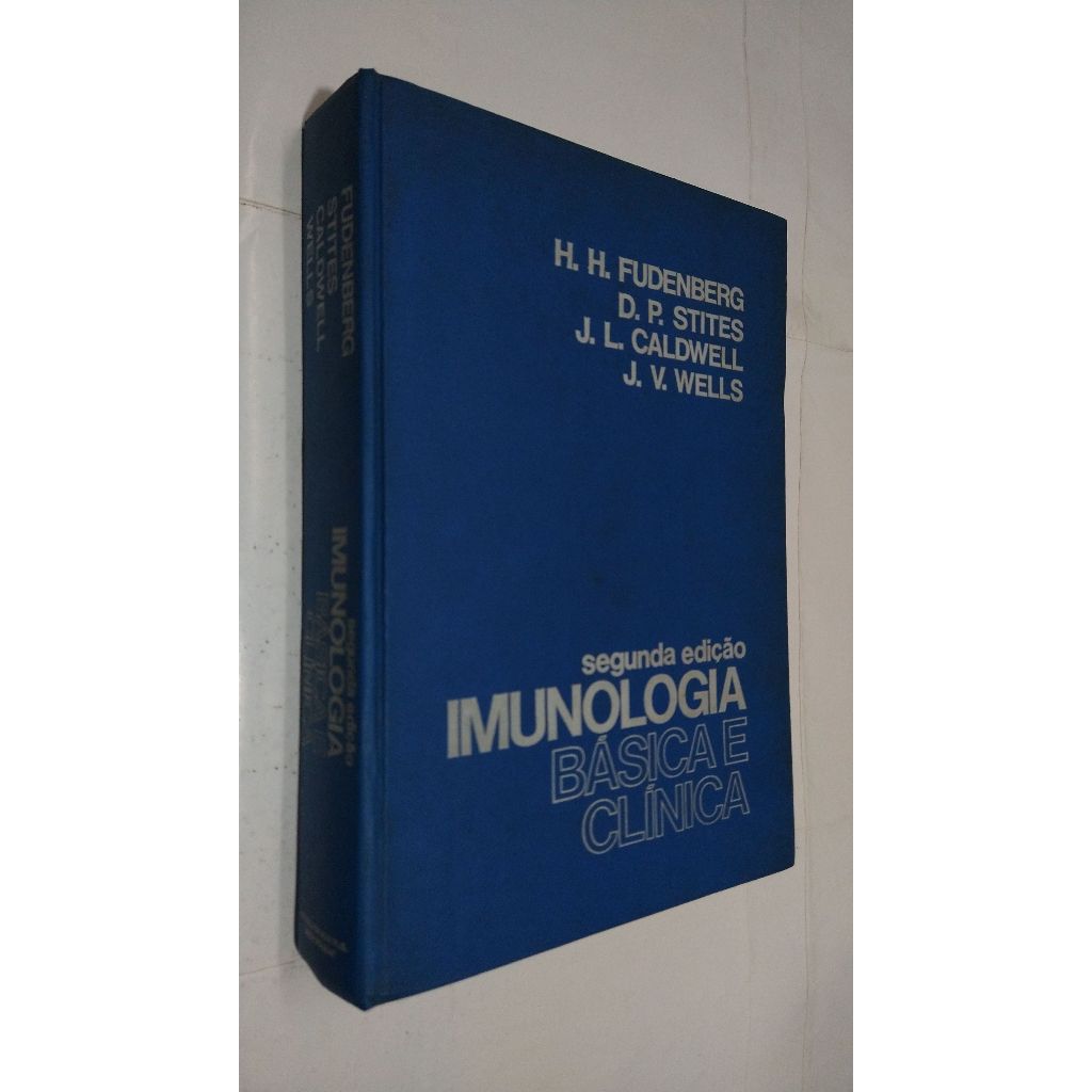 LIVRO - Imunologia Básica e Clínica Hugh - Fudenberg; Daniel Stites ...