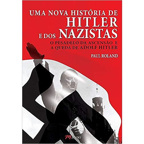 Uma Nova História de Hitler e dos Nazistas. | Shopee Brasil