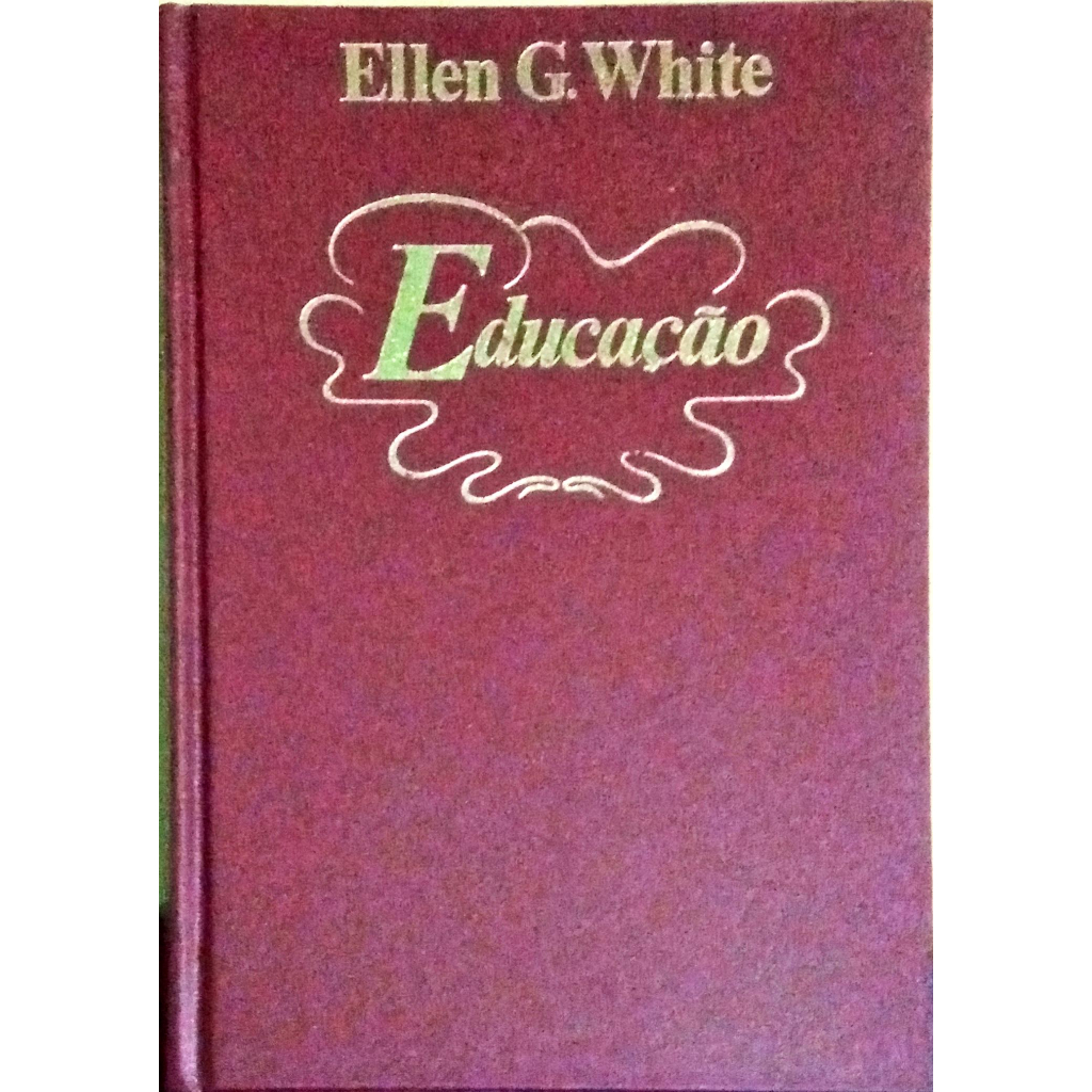 Educação - Ellen G. White - Capa dura | Shopee Brasil