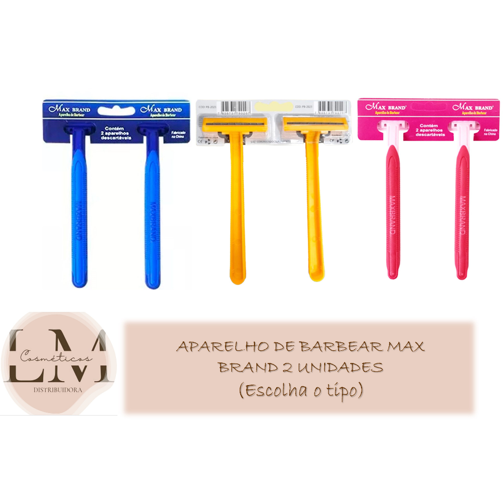 Aparelho De Barbear Max Brand 2 Unidades (Escolha O Tipo) | Shopee Brasil