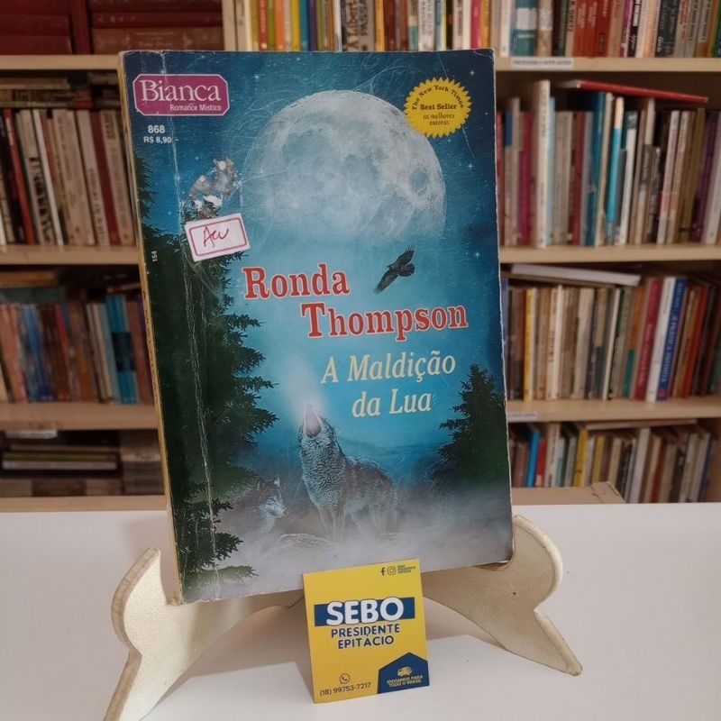 Bianca Romance Místico n° 868 - A Maldição da Lua - Ronda Thompson ...
