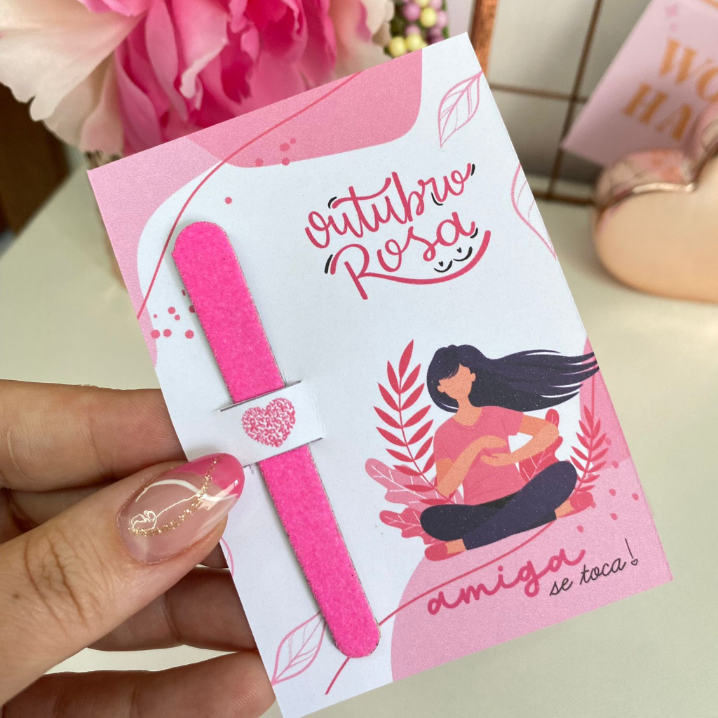 Card Outubro Rosa com Mini Lixa de Unha Pink - Brindes/ Lembrancinhas e ...