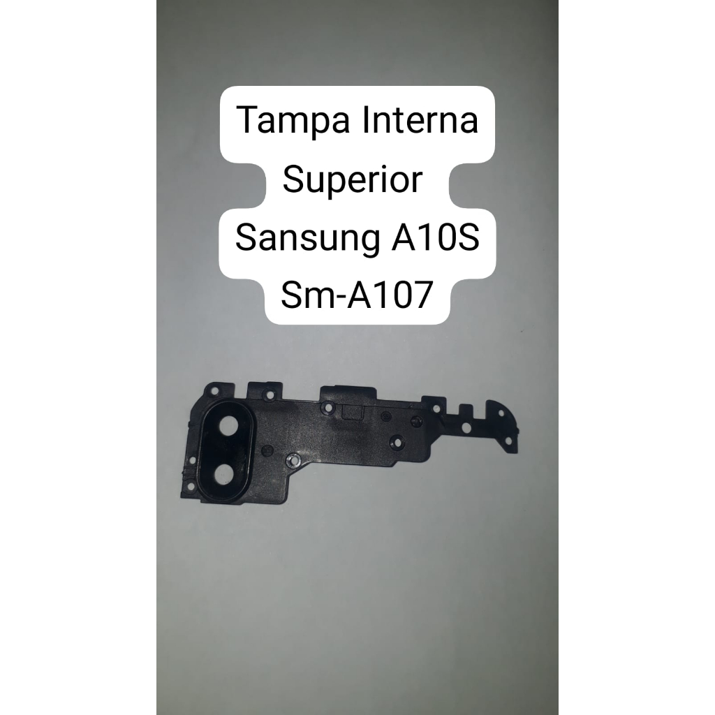 Tampa Interna Superior Samsung A10S Sm-A017 | Shopee Brasil