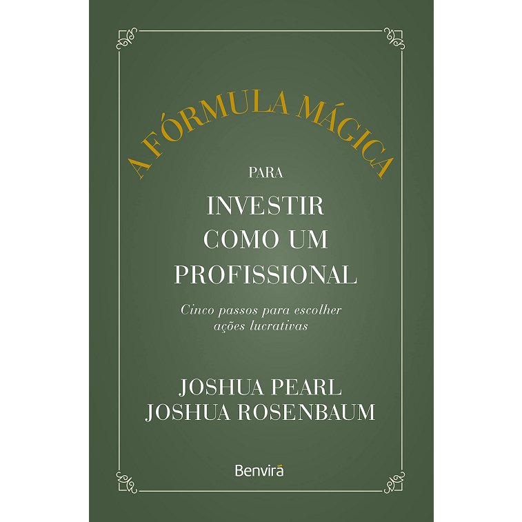 Formula Magica Para Investir Como Um Profissional - 1 ª Edição 2023 ...