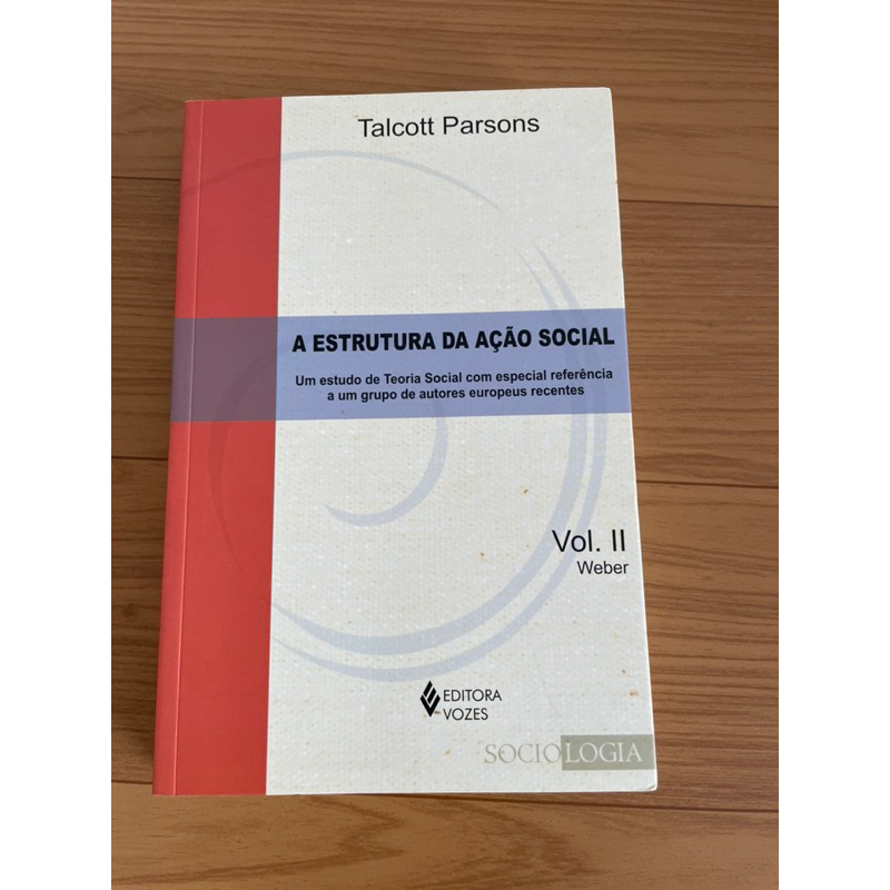 A estrutura da ação social Vol. II Weber - Talcott Parsons | Shopee Brasil