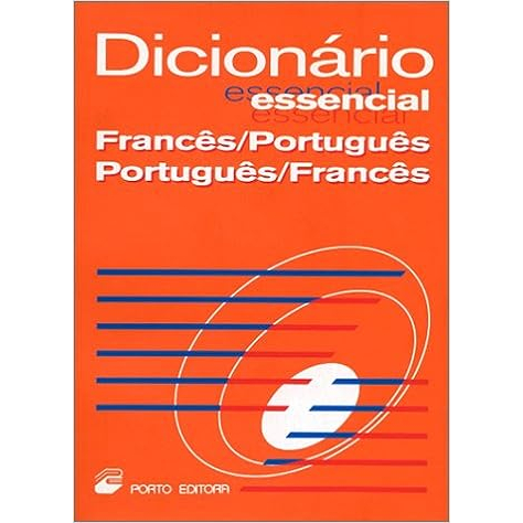 Dicionário de Francês Essencial - Francês-português/português-francês ...