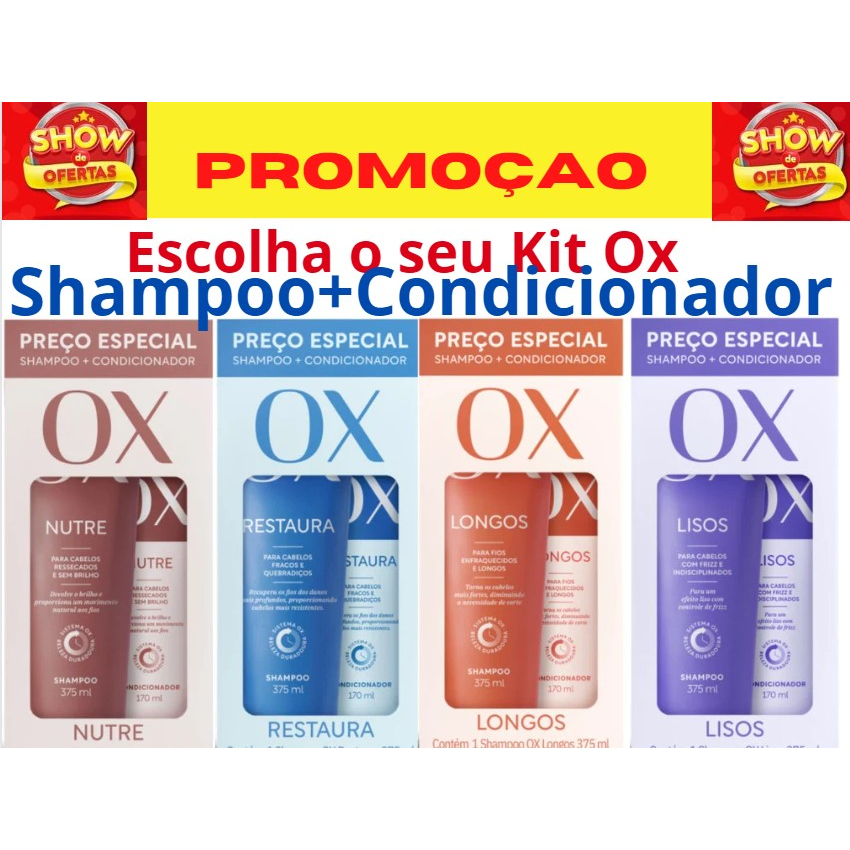 Kit Shampoo Ox 375ml + Condicionador Ox 170ml | Shopee Brasil