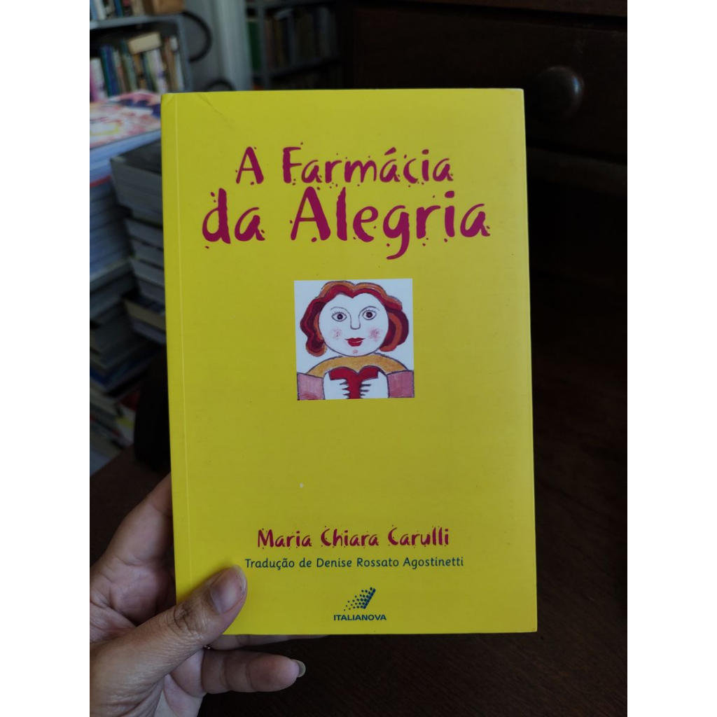 A Farmácia da Alegria de Maria Chiara Carulli | Shopee Brasil