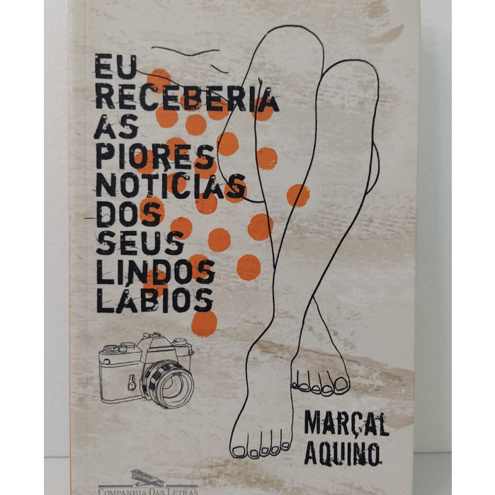 Eu receberia as piores notícias dos seus lindos lábios, Livros de capa ...