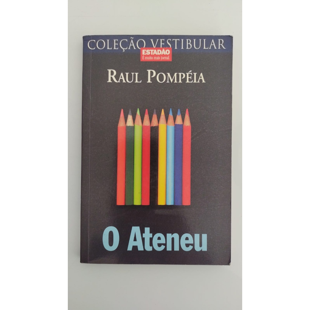 O ateneu livros de capa comum autor Raul pompeia | Shopee Brasil