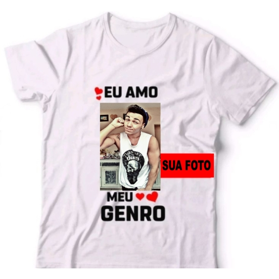 Camisa Personalizada com foto e frase EU AMO MEU GENRO NORA SOGRO SOGRA ...