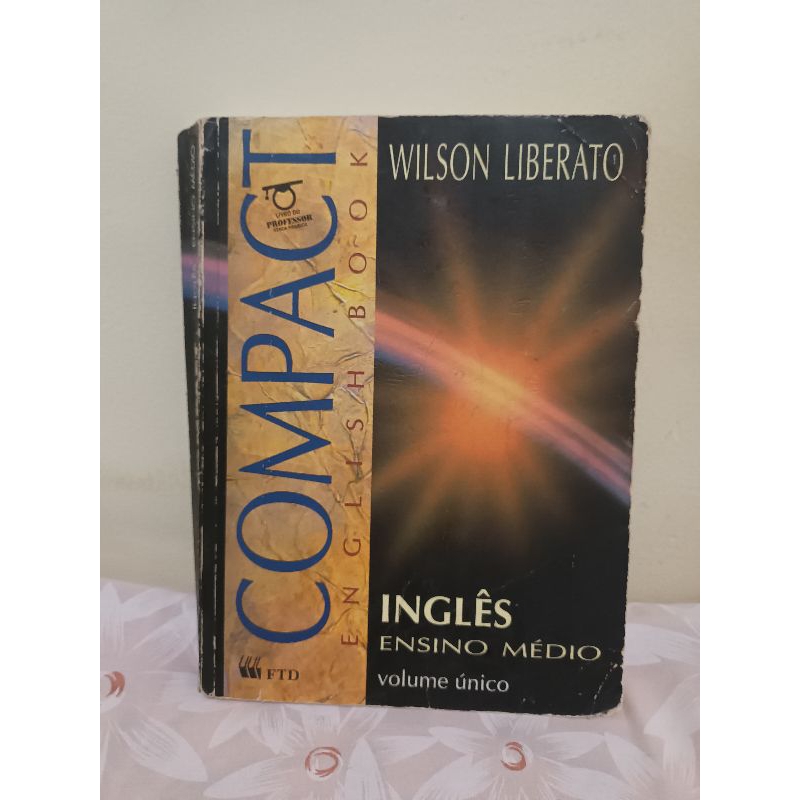 LIVRO - COMPACT ENGLISH BOOK - INGLÊS ENSINO MÉDIO - VOLUME ÚNICO ...