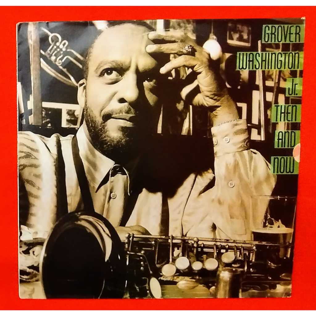 Disco de Vinil Grover Washington Jr Then And Now | Shopee Brasil