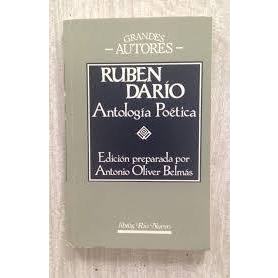 Grandes Autores Ruben Darío Antología Poética Edición Preparada por ...