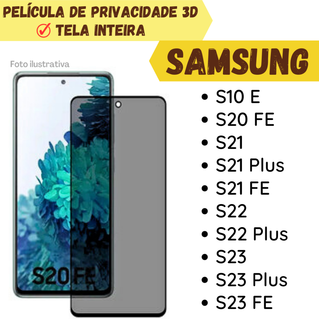 Película de Vidro de Privacidade para Samsung S10 E/ S20 FE/ S21/ S21 Plus/ S21 FE/ S22/ S22 ...