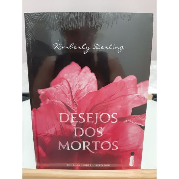 Livro 2 - Série "THE BODY FINDER" - "DESEJOS DOS MORTOS" - Kimberly ...
