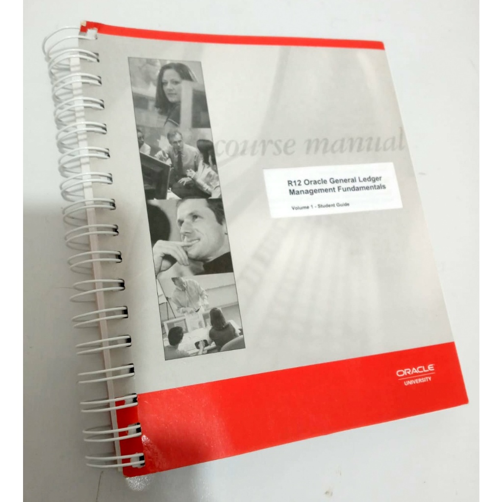 Course Manual R12 Oracle General Ledger Mangement Fundamentals Volume 1 ...