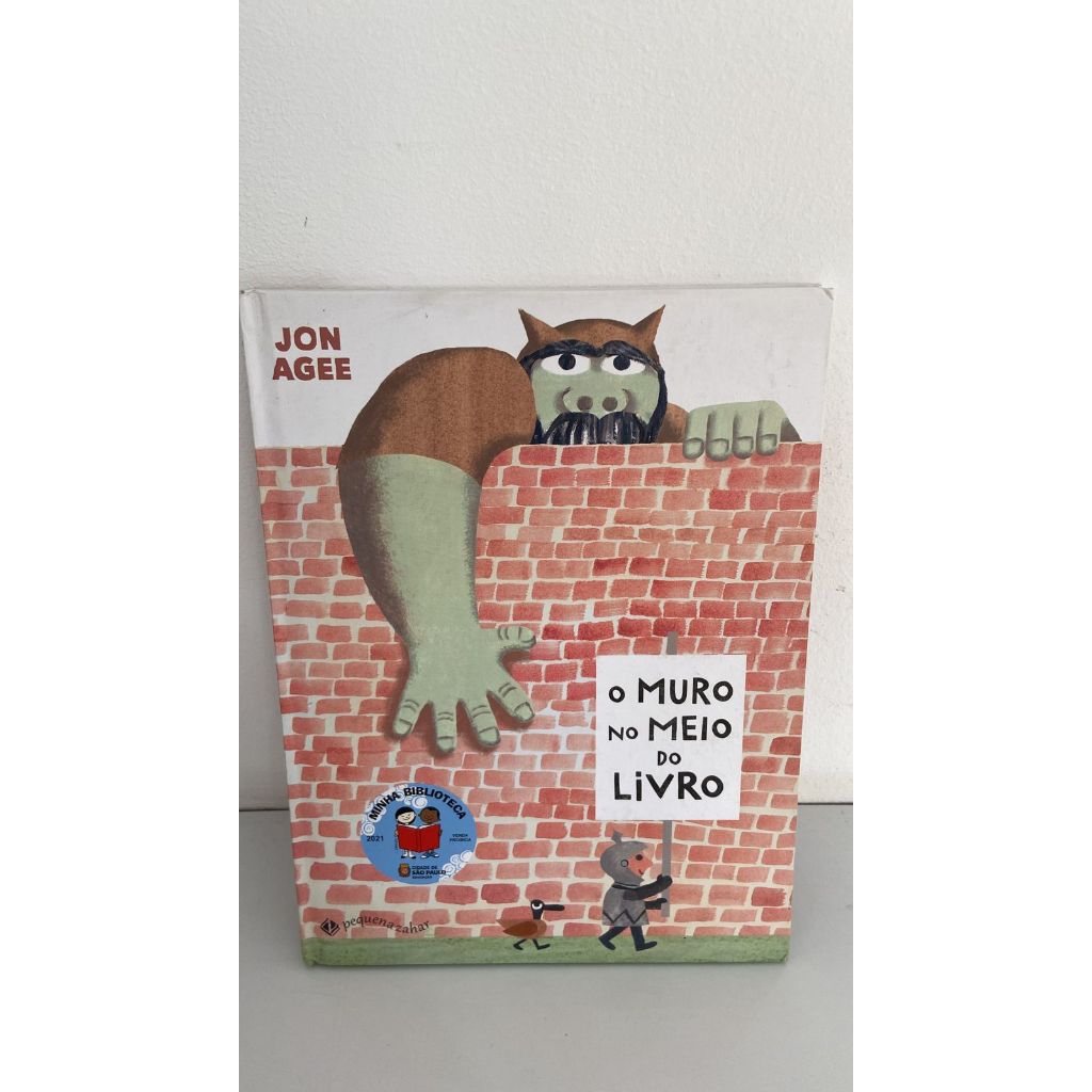 O muro no meio do livro livros infantis de capa comum autor Jon Agee ...